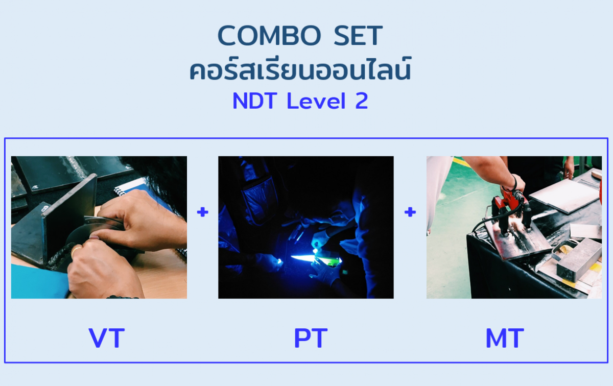 Combo Set VT + PT + MT Level 2 – Welding Specialist